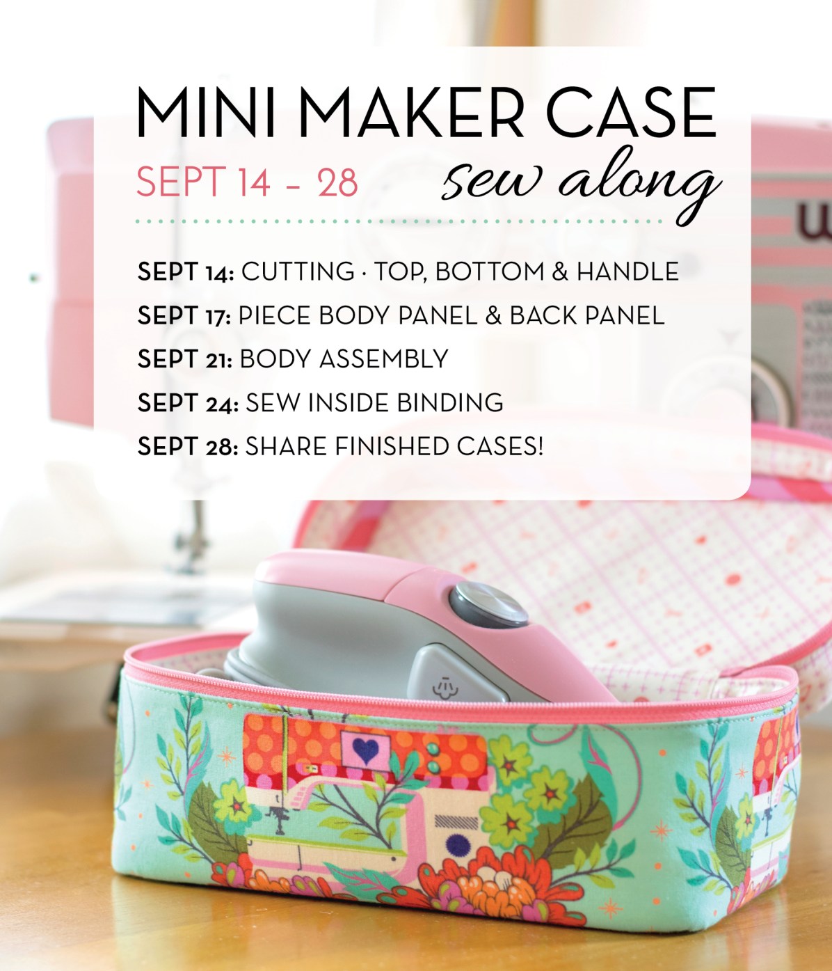Mini Maker Case Sew Along Schedule and Details – lillyella
